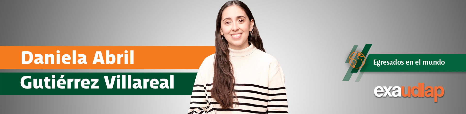 Daniela Abril Gutiérrez Villareal - Egresados UDLAP